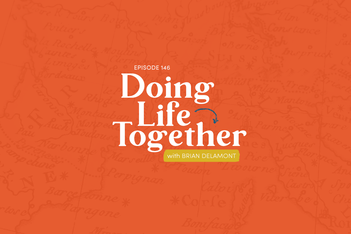 146: Doing Life Together (with Brian Delamont) - TeachBeyond Global